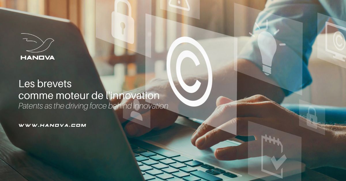 Patents as the driving force behind innovation - Hanova
